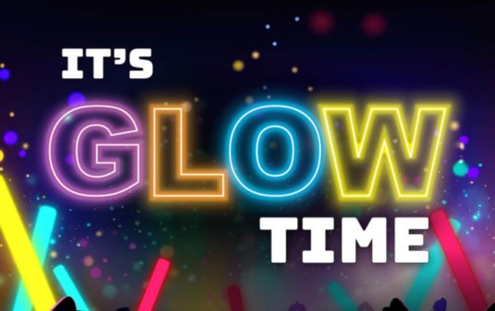 It's Glow Time